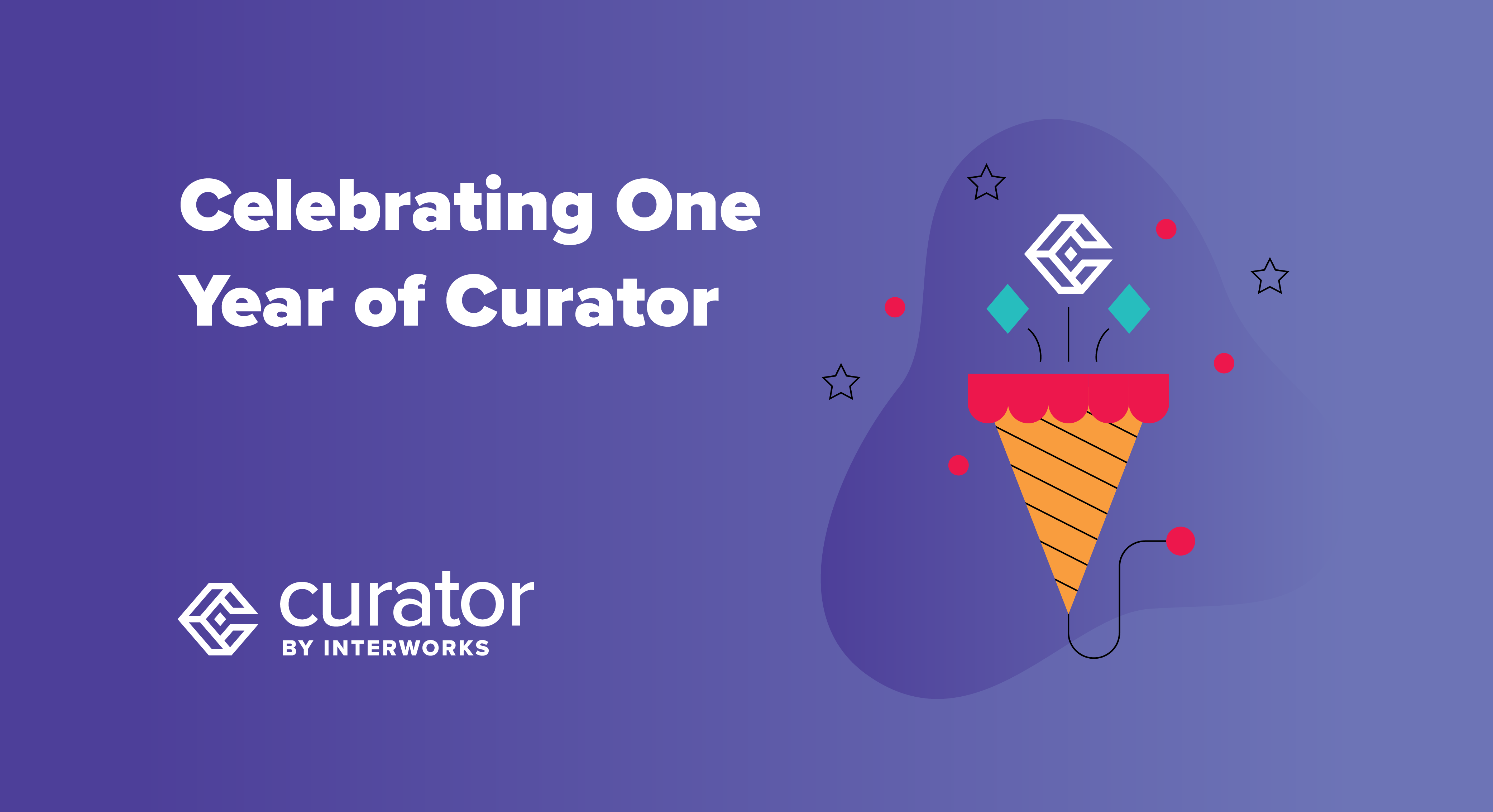 Celebrating One Year of Curator | Curator by InterWorks